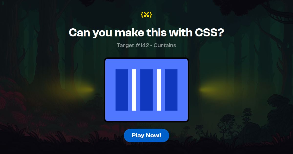 Target #142 (Curtains) - CSSBattle