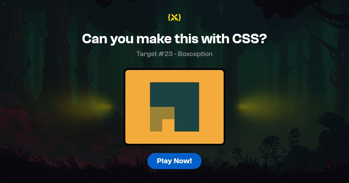 Target #23 (Boxception) - CSSBattle