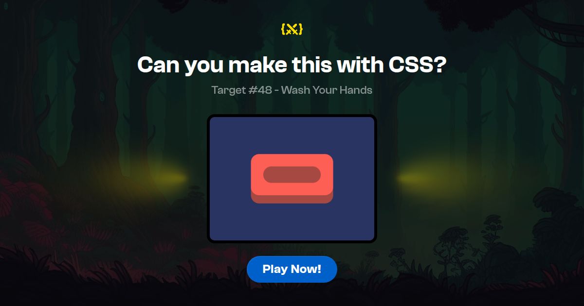 Target #48 (Wash Your Hands) - CSSBattle